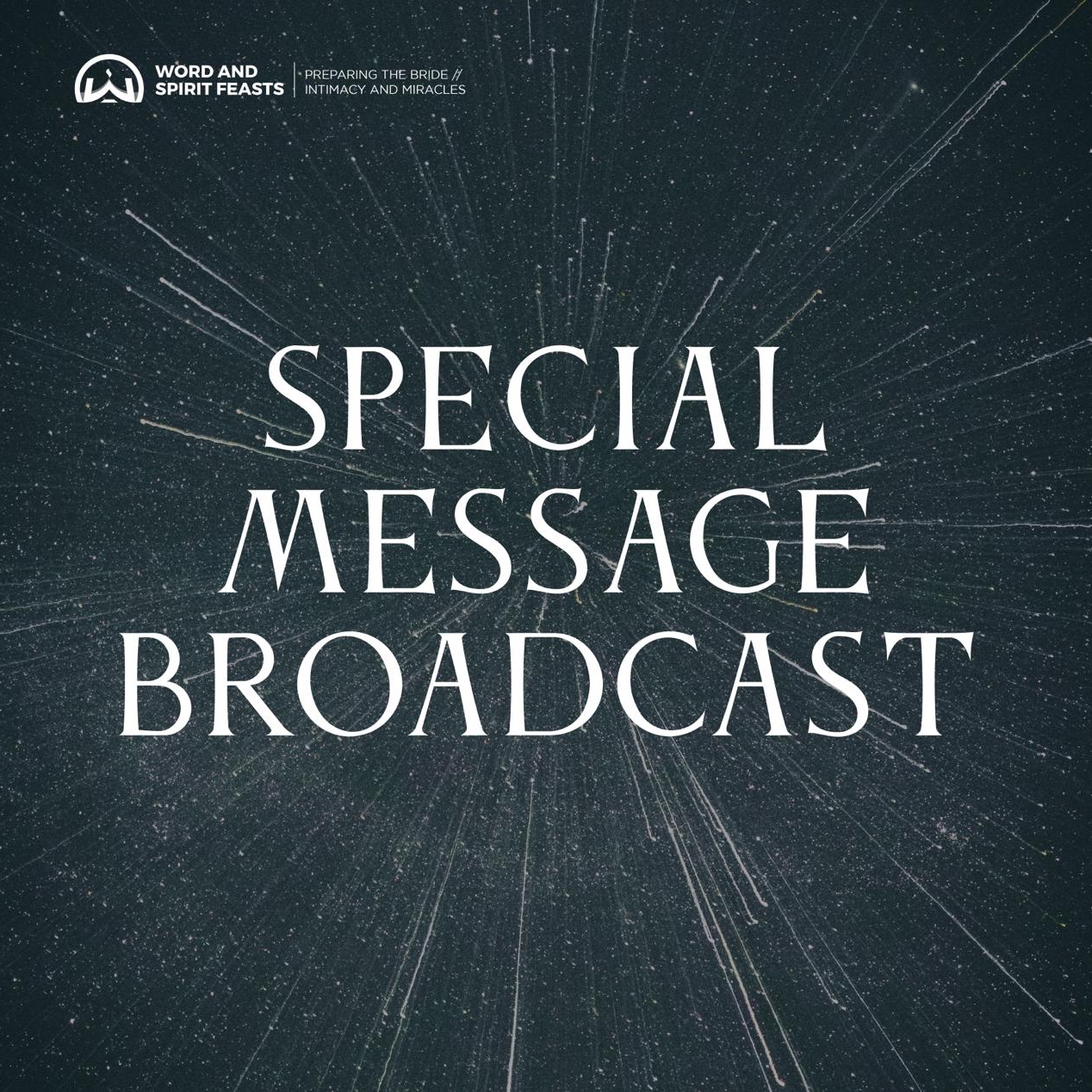 Word and Spirit Feasts | Special Airing